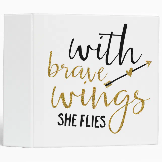 "With Brave Wings She Flies" 2 Inch Binder | Zazzle