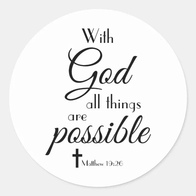 With God All Things Are Possible Bible Verse Classic Round Sticker | Zazzle