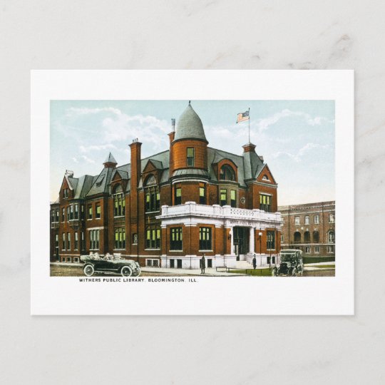 Withers Public Library, Bloomington, Illinois Postcard | Zazzle.com