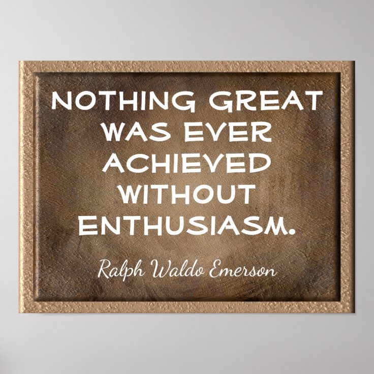 Without Enthusiasm _Emerson quote - print | Zazzle