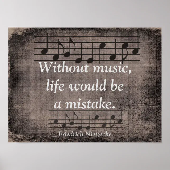 Without Music - Friedrich Nietzsche quote - Print | Zazzle