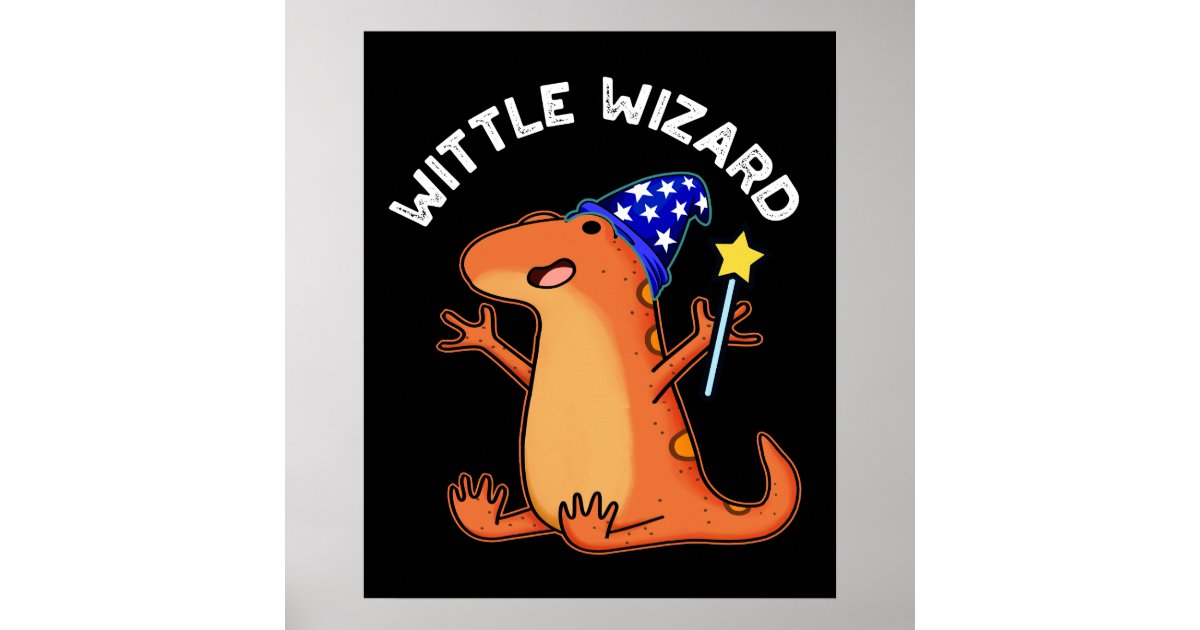 Wittle Wizard Funny Lizard Pun Dark BG Poster | Zazzle