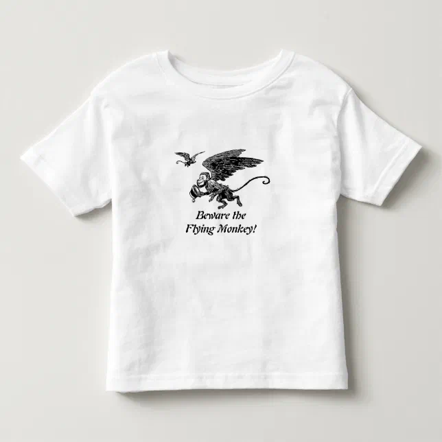 Wizard of OZ for the kids! Beware Flying Monkey! Toddler T-shirt | Zazzle