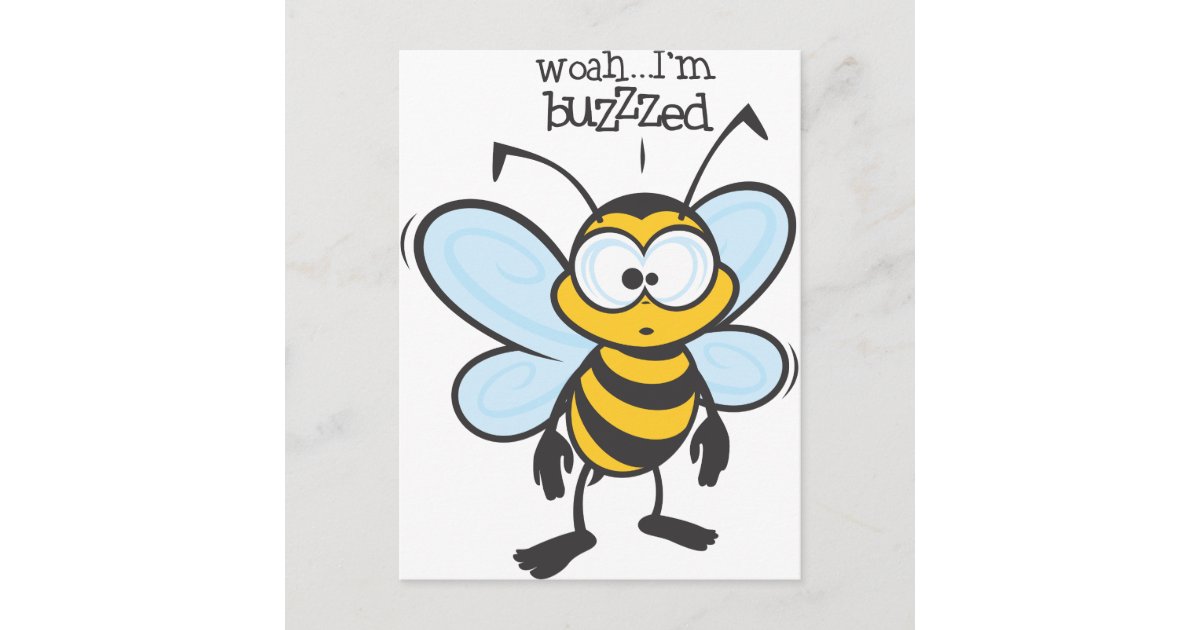 Woah - I'm Buzzed (Buzzzed) Postcard | Zazzle