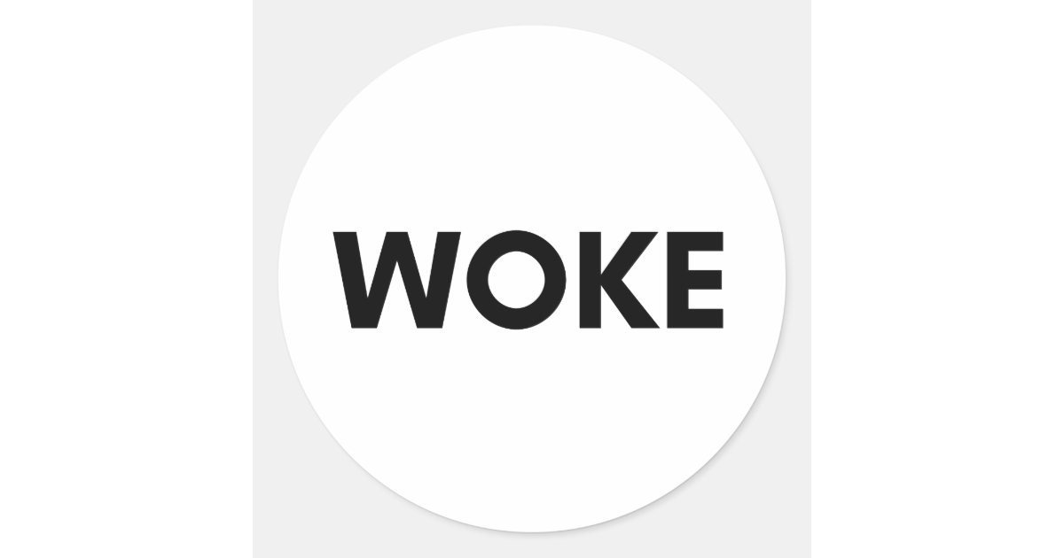 woke classic round sticker | Zazzle