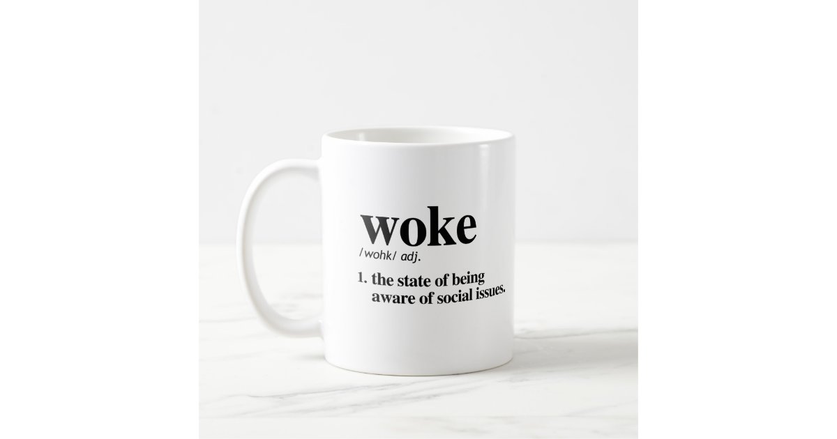 Woke Definition Coffee Mug | Zazzle