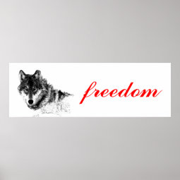 Wolf Freedom Motivational Inspirational Poster | Zazzle