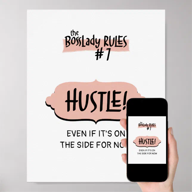 Woman Entrepreneur BossLady Rule #7 - Hustle! Poster | Zazzle