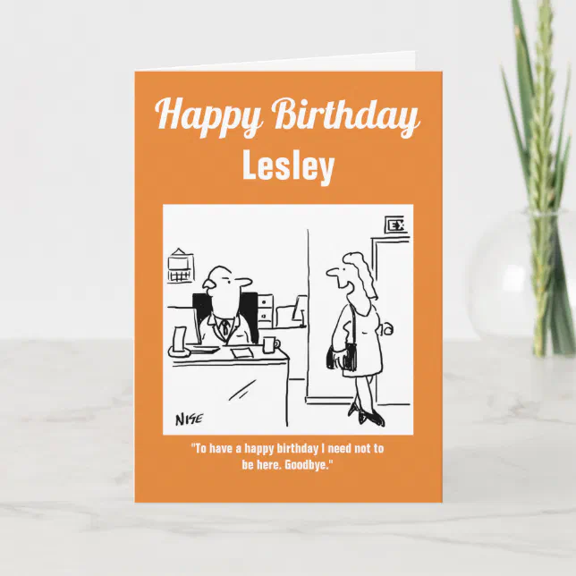 Woman leaves work early to celebrate her birthday card | Zazzle