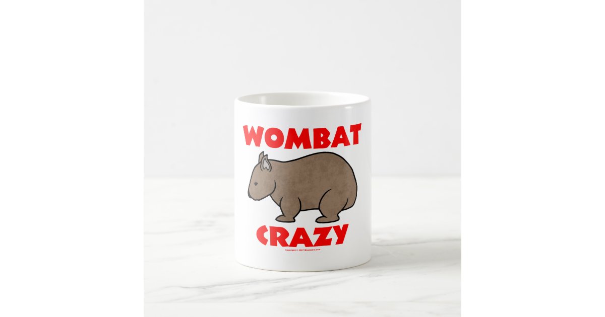 Wombat Crazy Coffee Mug | Zazzle