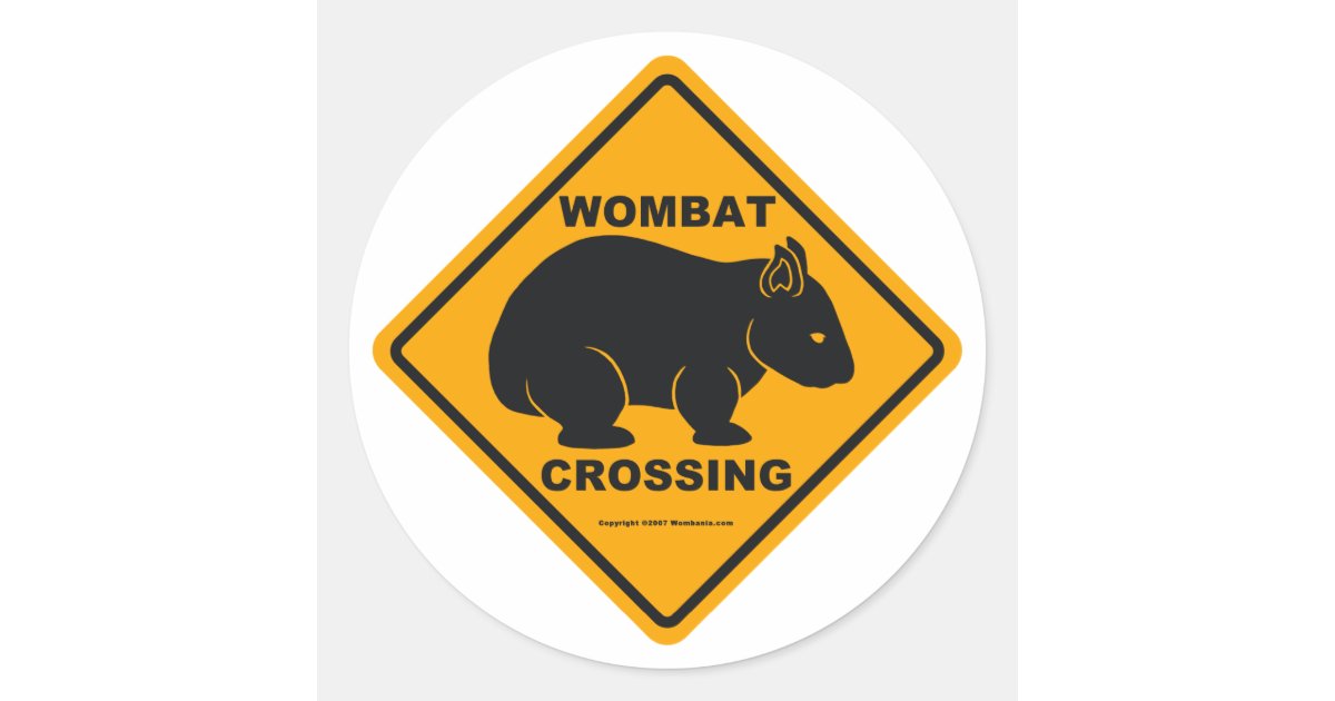 Wombat Crossing Sign Classic Round Sticker | Zazzle