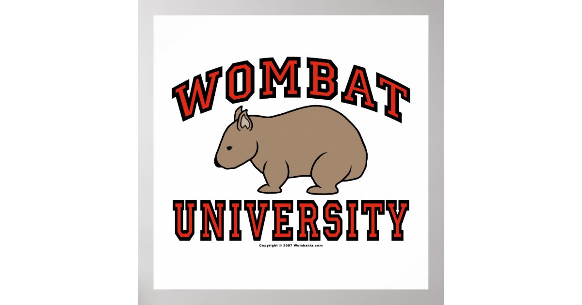 Wombat University Poster | Zazzle