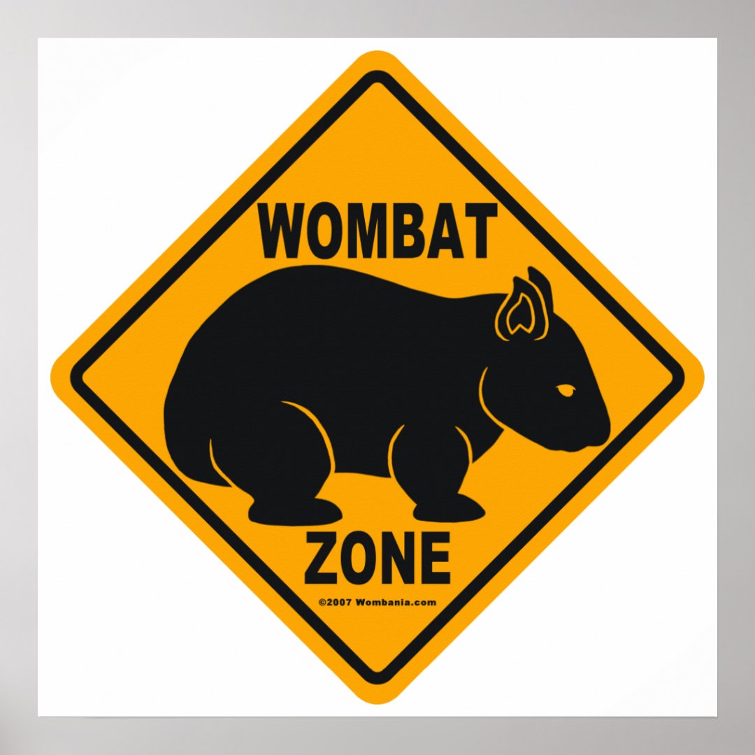 Wombat Zone Sign | Zazzle