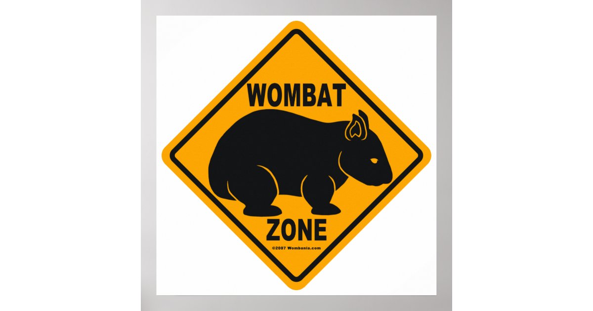 Wombat Zone Sign | Zazzle