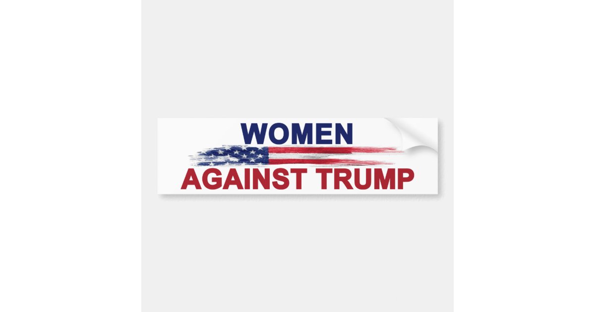 Women Against Trump Bumper Sticker | Zazzle