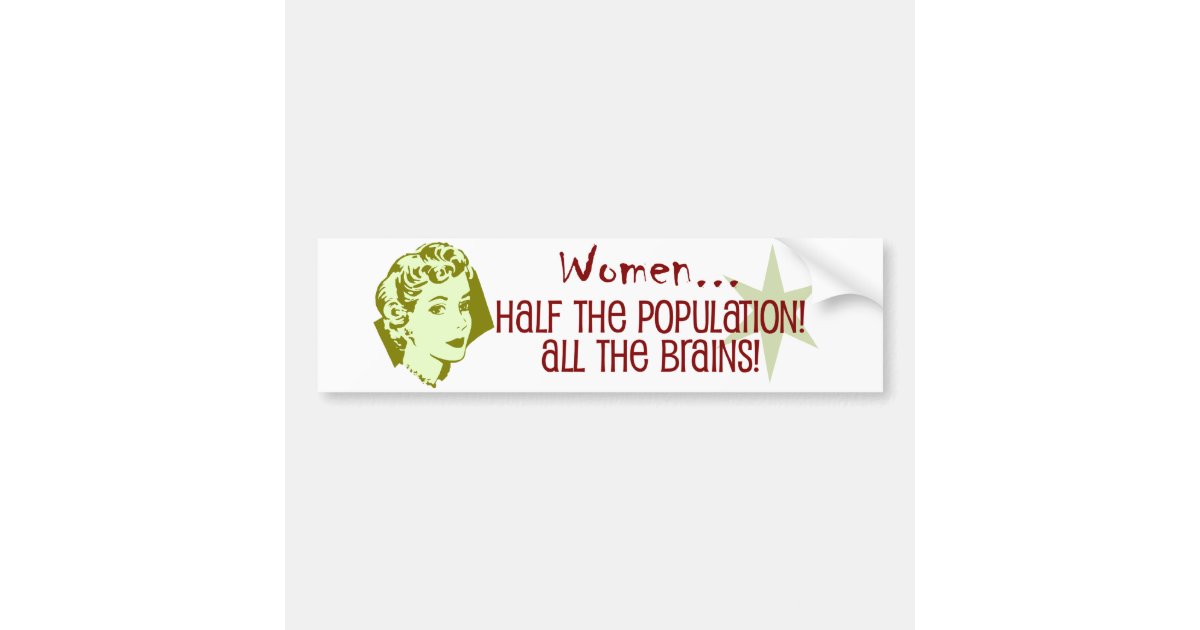 Women! Bumper Sticker | Zazzle