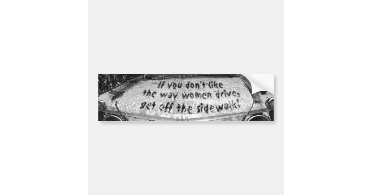Women Drivers Bumper Sticker | Zazzle