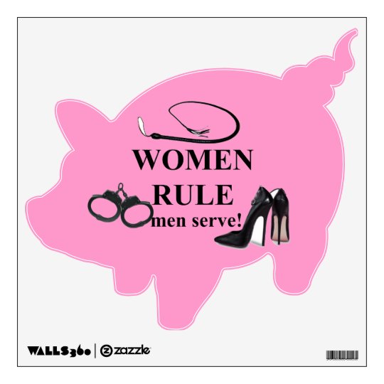 WOMEN RULE WALL STICKER | Zazzle.com
