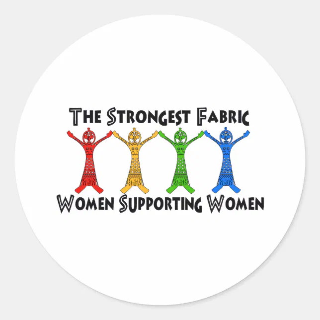 Women Supporting Women Classic Round Sticker | Zazzle