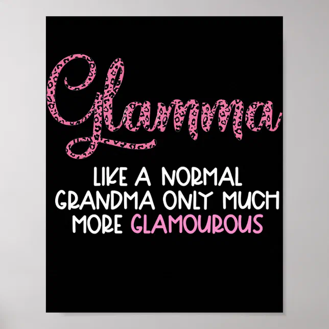 Womens Glamma Glam ma s Trendy Grandma Leopard Poster | Zazzle