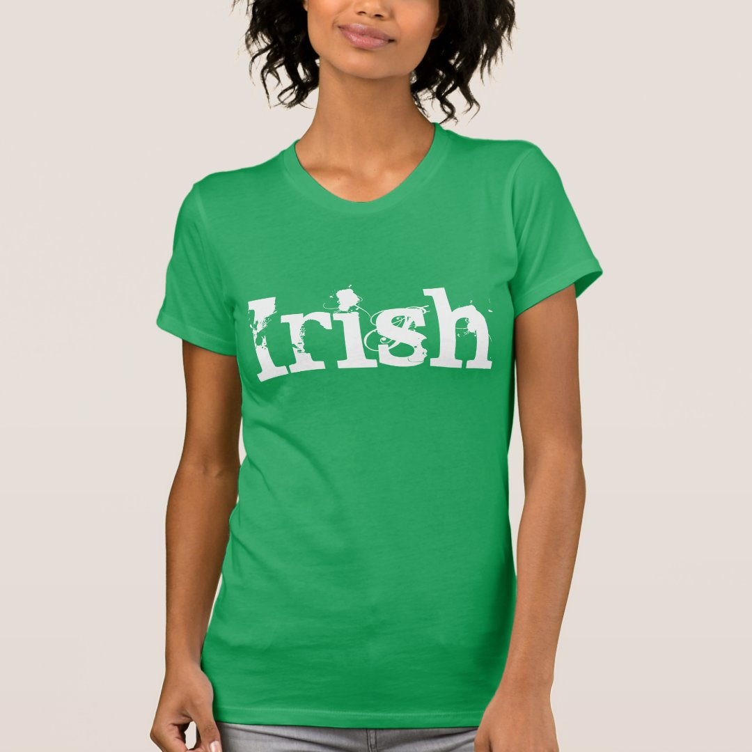 Womens Irish T-Shirt | Zazzle