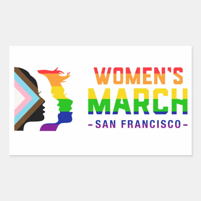 Women's March SF Pride Rectangular Sticker | Zazzle