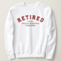 Women's Retirement Endless Weekend Sweatshirt | Zazzle