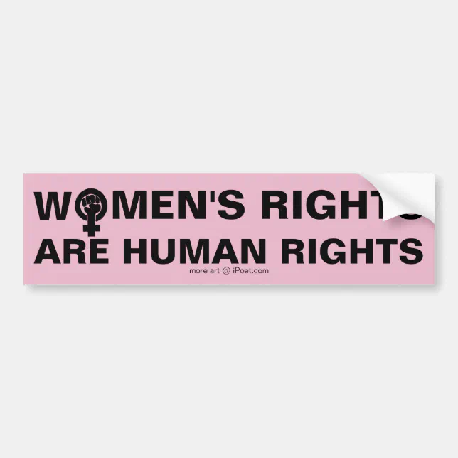 WOMEN'S RIGHTS ARE HUMAN RIGHTS BUMPER STICKER | Zazzle