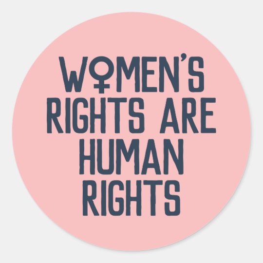 "Women's Rights Are Human Rights" Feminist Classic Round Sticker ...