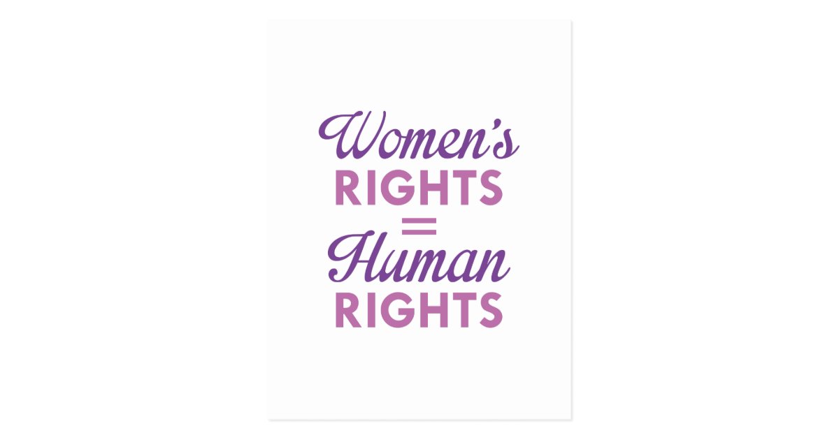 Women's Rights Are Human Rights Postcard | Zazzle.com