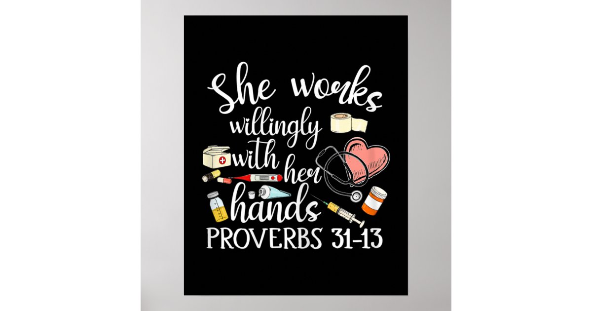 Womens She Works Willingly With Her Hands Proverbs Poster | Zazzle