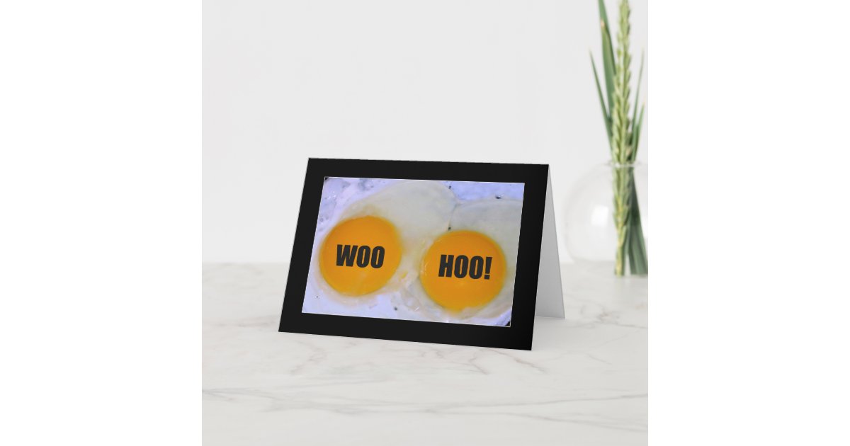 WOO HOO! Egg-stra Big Congratulations Card | Zazzle