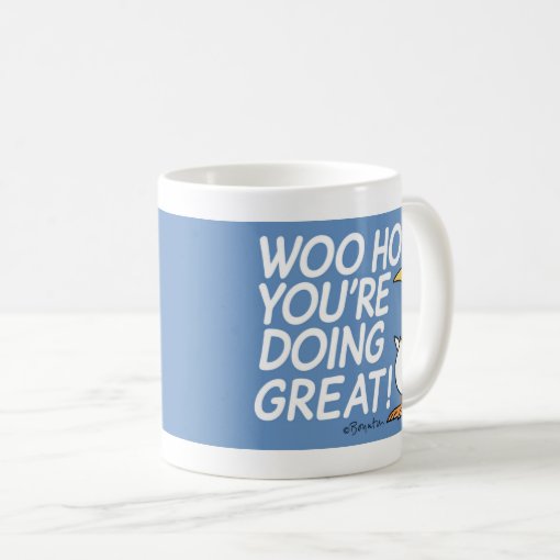 WOO HOO! YOU'RE DOING GREAT! Sandra Boynton Coffee Mug | Zazzle