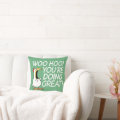 WOO HOO! YOU'RE DOING GREAT! Sandra Boynton Pillow | Zazzle