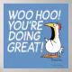 WOO HOO! YOU'RE DOING GREAT! Sandra Boynton Poster | Zazzle