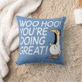 WOO HOO! YOU'RE DOING GREAT! Sandra Boynton Throw Pillow | Zazzle