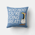 WOO HOO! YOU'RE DOING GREAT! Sandra Boynton Throw Pillow | Zazzle