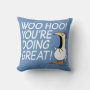 WOO HOO! YOU'RE DOING GREAT! Sandra Boynton Throw Pillow | Zazzle