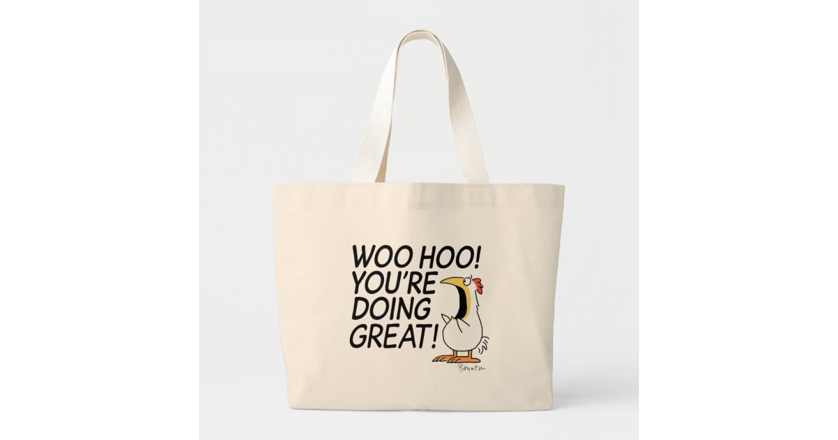 WOO HOO! YOU'RE DOING GREAT! Sandra Boynton Tote | Zazzle