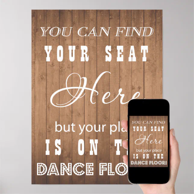 Wood Grain Wedding sign funny dance and seat | Zazzle