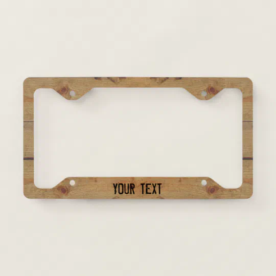 "Wooden" License Plate Frame with your Text | Zazzle