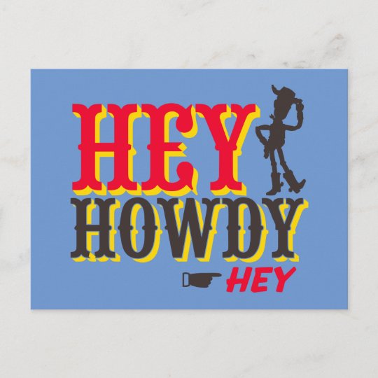 Woody - Hey Howdy! Postcard | Zazzle.com