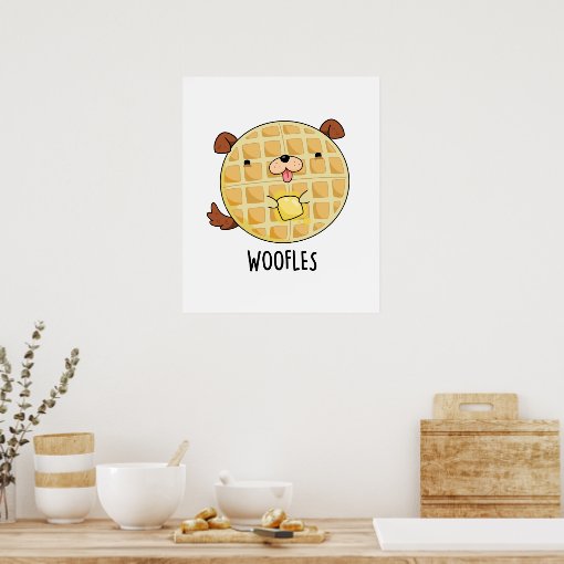 Woofles Funny Doggy Waffle Pun Poster | Zazzle