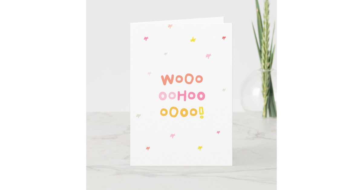 WooHoo! (Congrats) Greeting Card | Zazzle