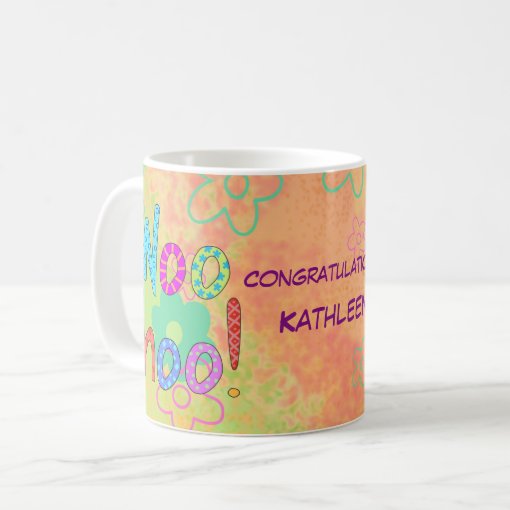 Woohoo Congratulations Name Personalized Graphic Coffee Mug | Zazzle