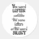 Word LISTEN contains the same letters as SILENT Classic Round Sticker ...