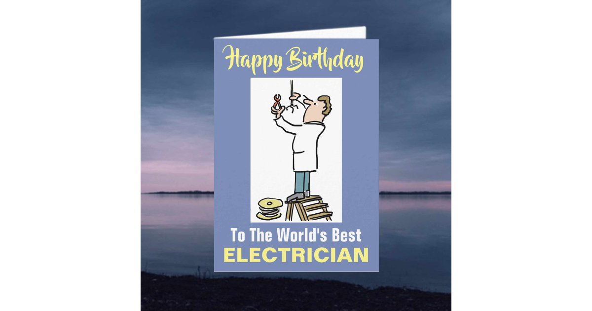 Word's Best Electrical Fitter Happy Birthday Card | Zazzle