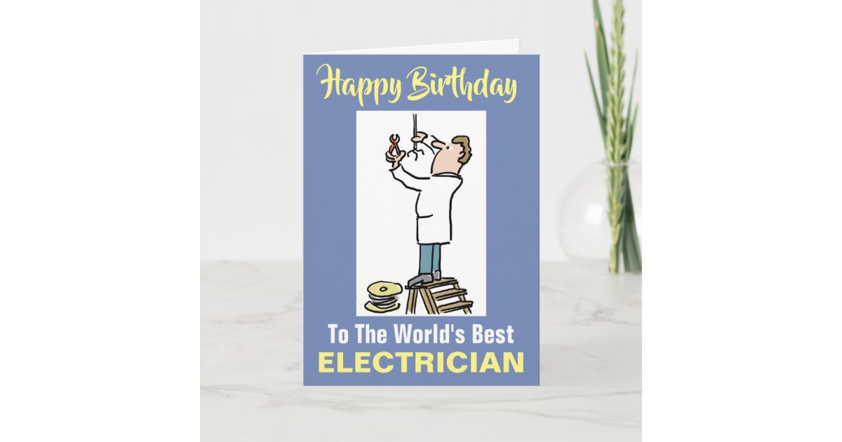 Word's Best Electrical Fitter Happy Birthday Card | Zazzle