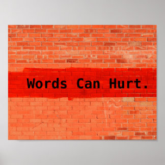 Words Hurt Posters | Zazzle