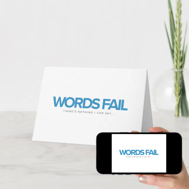 Words Fail Sympathy Card or Apology Card | Zazzle